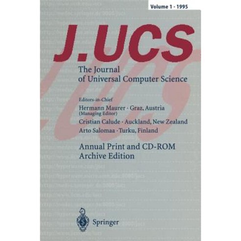J.Ucs the Journal of Universal Computer Science: Annual Print and CD ...