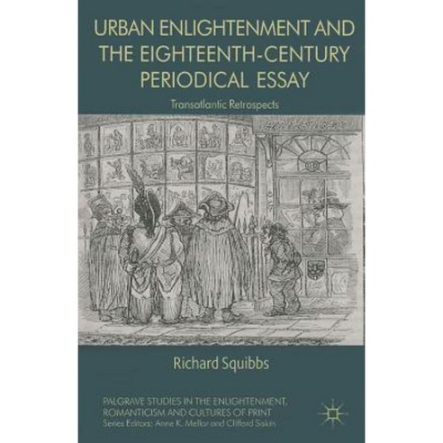 Urban Enlightenment and the Eighteenth-Century Periodical Essay ...