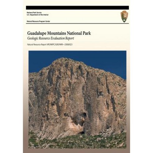 Guadalupe Mountains National Park: Geologic Resource Evaluation Report ...
