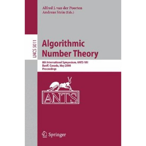 Algorithmic Number Theory: 8th International Symposium Ants-VIII Banff Canada M