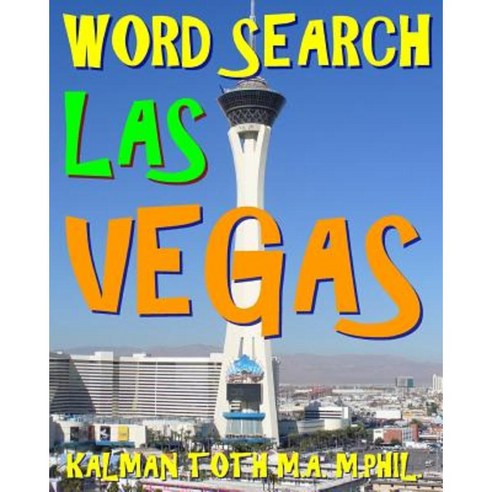 Word Search Las Vegas: 300 Amazing & Difficult Themed Puzzles Paperback ...