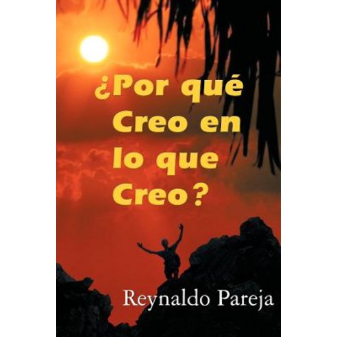 Por Que Creo En Lo Que Creo? Paperback, Palibrio - 가격 변동 추적 그래프 - 역대가