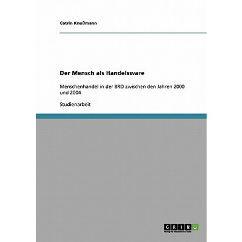 Der Mensch ALS Handelsware Paperback, Grin Publishing - 가격 변동 추적 그래프 - 역대가