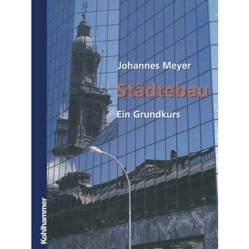 Stadtebau: Ein Grundkurs Paperback, Vieweg+teubner Verlag - 가격 변동 추적 ...