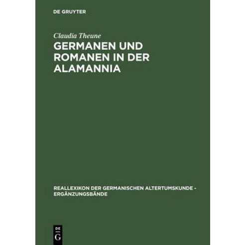 Germanen Und Romanen in Der Alamannia Hardcover, de Gruyter - 가격 변동 추적 ...