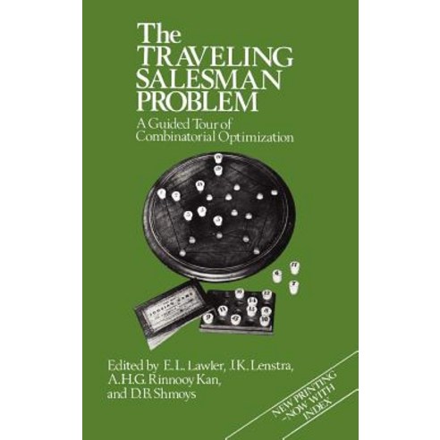 The Traveling Salesman Problem: A Guided Tour of Combinatorial ...