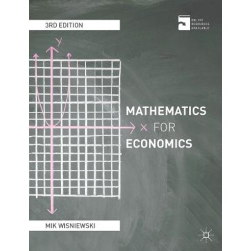 Mathematics for Economics: An Integrated Approach Paperback, Palgrave ...