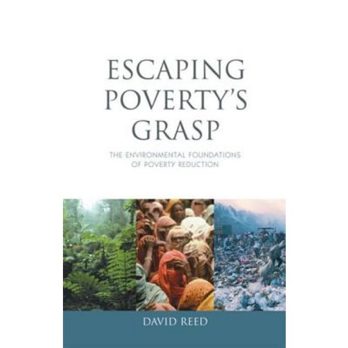 Escaping Poverty''s Grasp: The Environmental Foundations of Poverty ...
