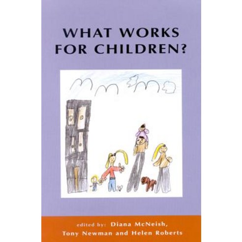 What Works for Children? Paperback, Open University Press - 가격 변동 추적 ...