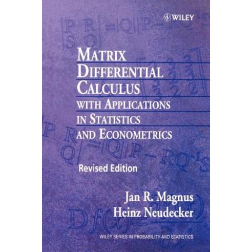 Matrix Differential Calculus with Applications in Statistics and ...
