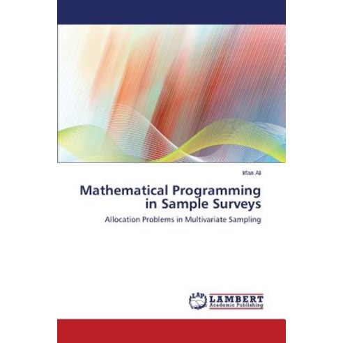 Mathematical Programming in Sample Surveys Paperback, LAP Lambert Academic Publ