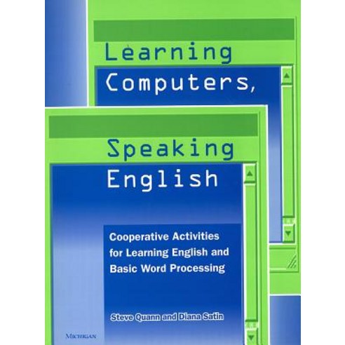 Learning Computers Speaking English: Cooperative Activities for ...