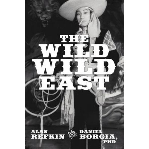 The Wild Wild East: Lessons for Success in Business in Contemporary ...