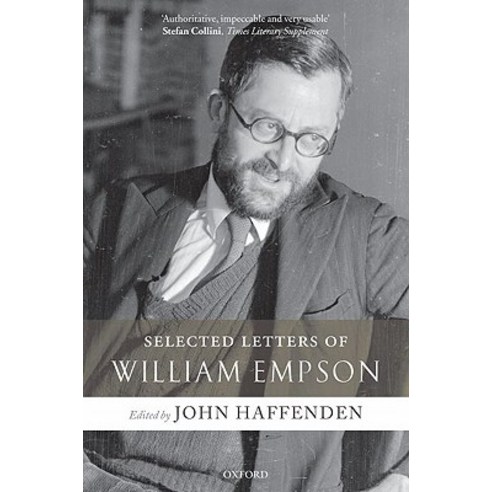 Selected Letters of William Empson Paperback, Oxford University Press ...
