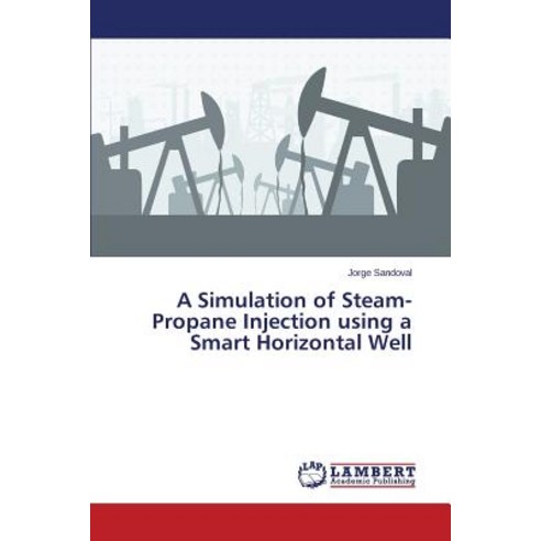 A Simulation of Steam-Propane Injection Using a Smart Horizontal Well ...