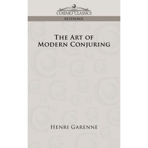 The Art of Modern Conjuring Paperback, Cosimo Classics - 가격 변동 추적 그래프 - 역대가