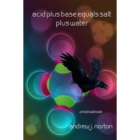 Acid Plus Base Equals Salt Plus Water Paperback, Createspace ...