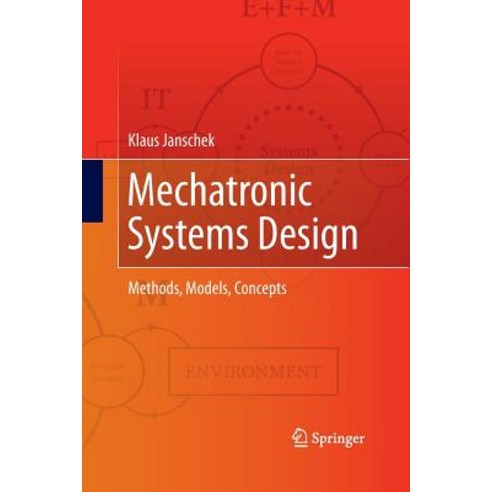 Mechatronic Systems Design: Methods Models Concepts Paperback, Springer ...