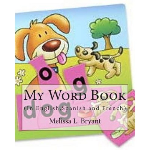 My Word Book: In English Spanish and French Paperback, Createspace ...