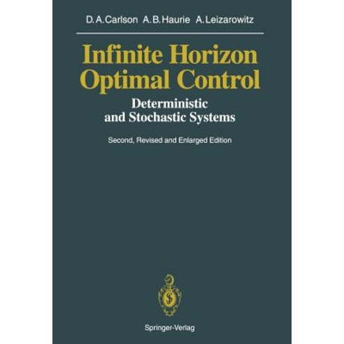 Infinite Horizon Optimal Control: Deterministic and Stochastic Systems Paperbac