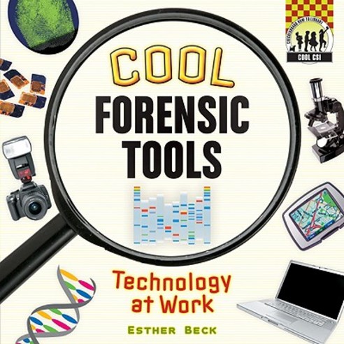 Cool Forensic Tools: Technology at Work Library Binding, Abdo ...