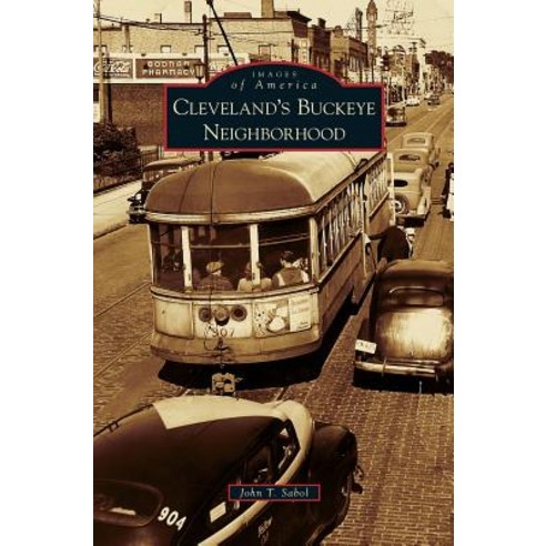 Cleveland''s Buckeye Neighborhood Hardcover, Arcadia Publishing Library ...
