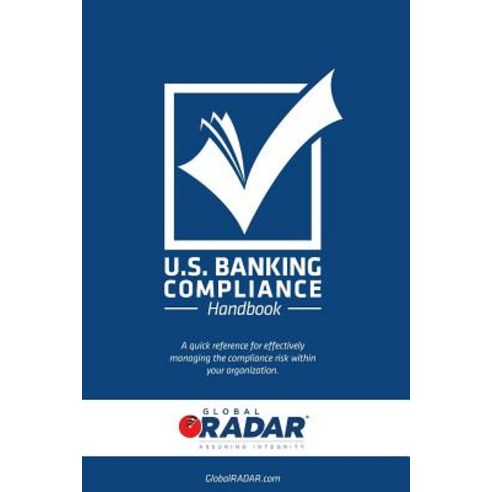 Us Banking Compliance Handbook: A Compliance Management Quick Reference ...
