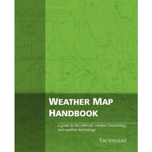 Weather Map Handbook Paperback, Weather Graphics Technologies - 가격 변동 ...