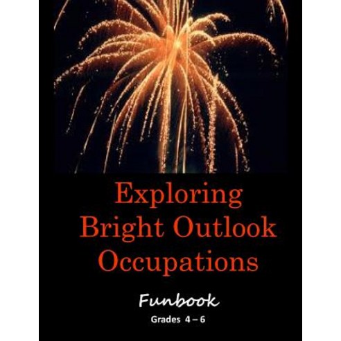 Exploring Bright Outlook Careers Activity Book Grades 4 - 6 Paperback ...