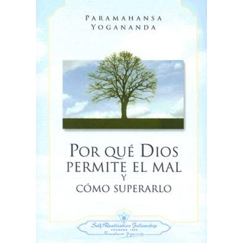Por Que Dios Permite el Mal y Como Superarlo = Why God Permits Evil and ...