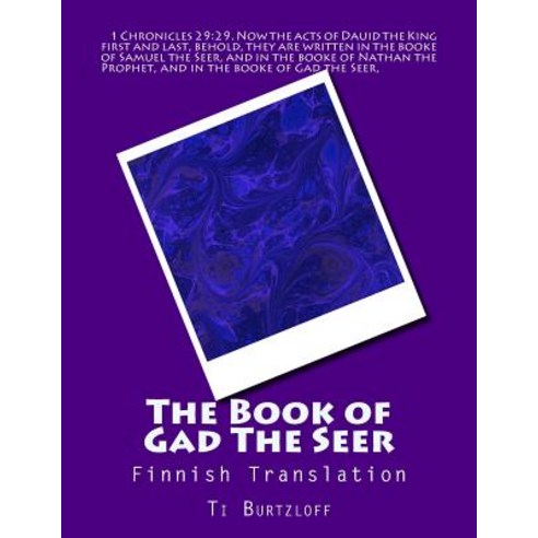 The Book of Gad the Seer: Finnish Translation Paperback, Createspace ...