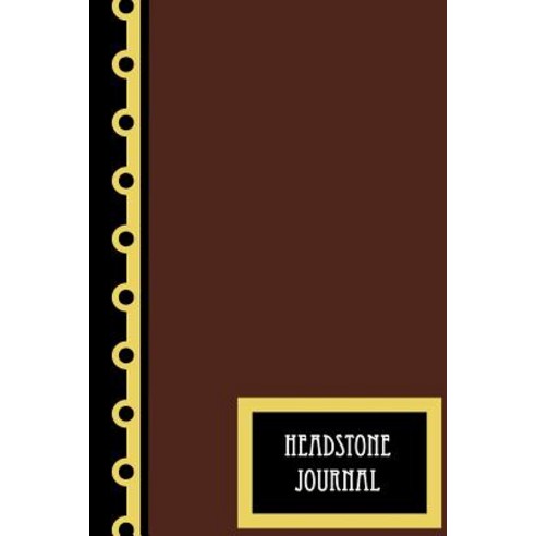 Headstone Journal: 100 Pages - Walnut Paperback, Createspace ...