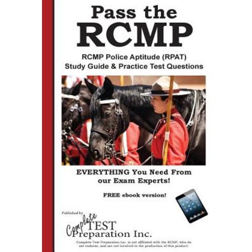 Pass the Rcmp! Rcmp Police Aptitude (Rpat) Study Guide & Practice Test ...