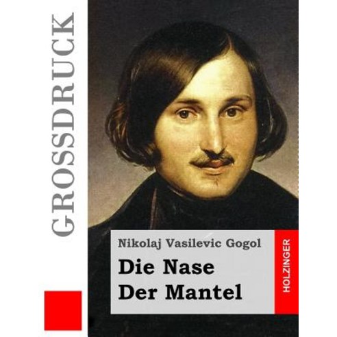 Die Nase / Der Mantel (Grodruck) Paperback, Createspace Independent ...
