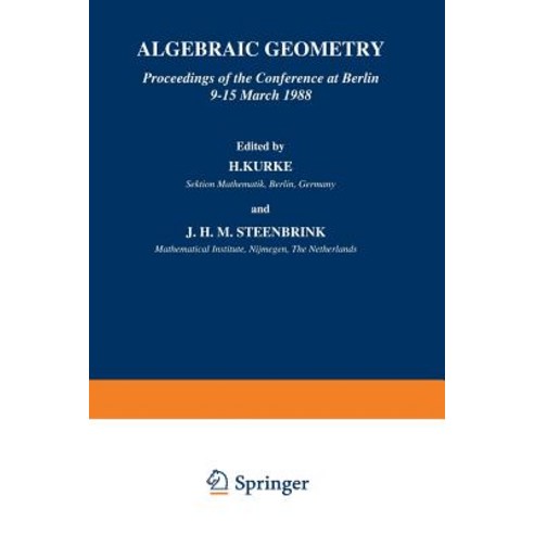Algebraic Geometry: Proceedings of the Conference at Berlin 9-15 March ...