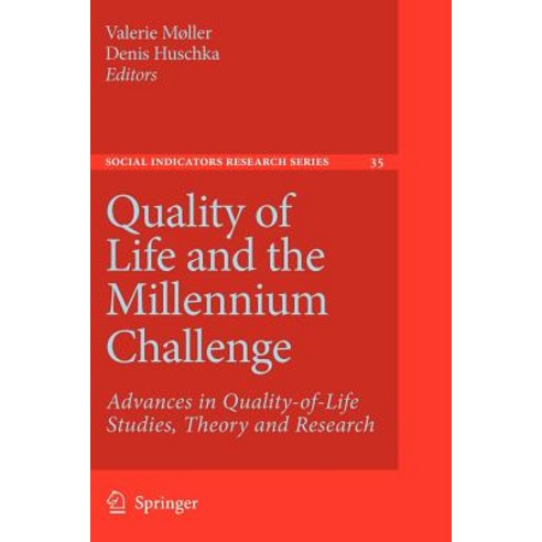 Quality of Life and the Millennium Challenge: Advances in Quality-Of ...