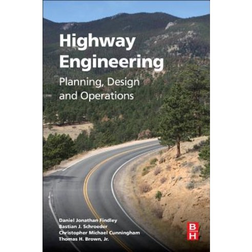 Highway Engineering: Planning Design and Operations Paperback ...