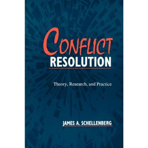 Conflict Resolution: Theory Research and Practice Paperback, State ...