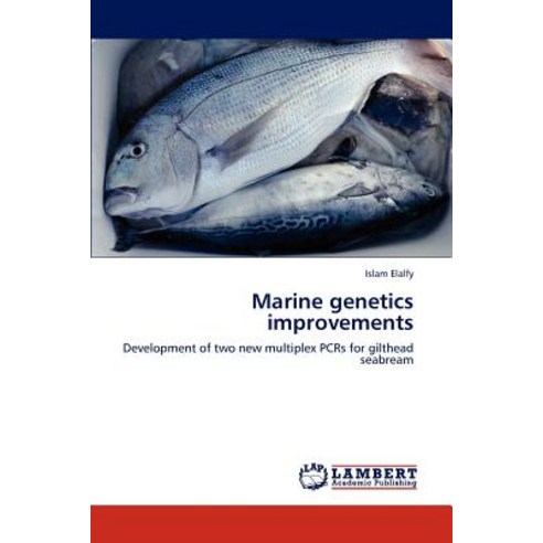 Marine Genetics Improvements Paperback, LAP Lambert Academic Publishing ...