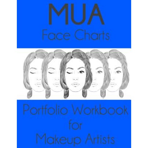 Mua Face Charts Portfolio Workbook for Makeup Artists: Thalia Edition ...