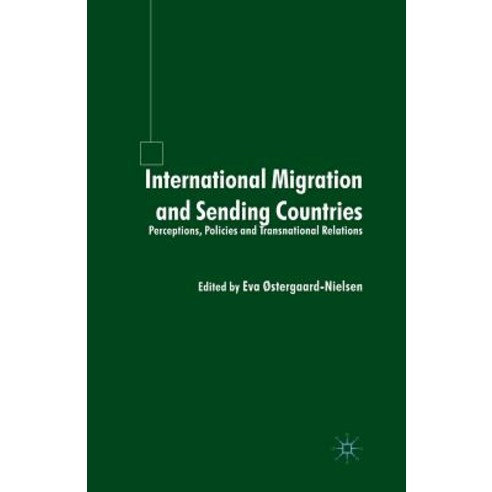 International Migration and Sending Countries: Perceptions Policies and ...