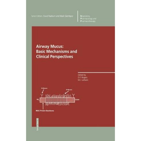Airway Mucus: Basic Mechanisms and Clinical Perspectives Hardcover ...