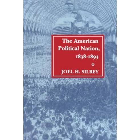 The American Political Nation 1838-1893 Hardcover, Stanford University Press - 가격 변동 추적 그래프 - 역대가