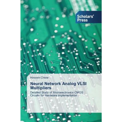 Neural Network Analog VLSI Multipliers Paperback, Scholars'' Press - 가격 변동 추적 그