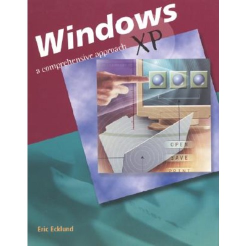 Windows XP: A Comprehensive Approach Student Edition Paperback, McGraw ...