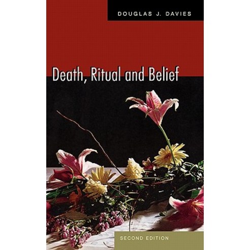 Death Ritual and Belief: The Rhetoric of Funerary Rites Hardcover ...