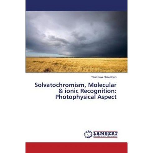 Solvatochromism Molecular & Ionic Recognition: Photophysical Aspect ...