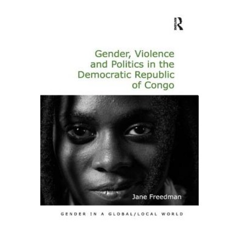 Gender Violence and Politics in the Democratic Republic of Congo ...