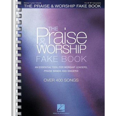 The Praise & Worship Fake Book Paperback, Hal Leonard Publishing ...