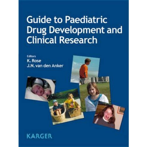 Guide to Paediatric Drug Development and Clinical Research Hardcover, S ...